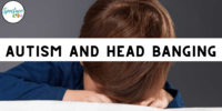 Autism And Head Banging | Spectacokids